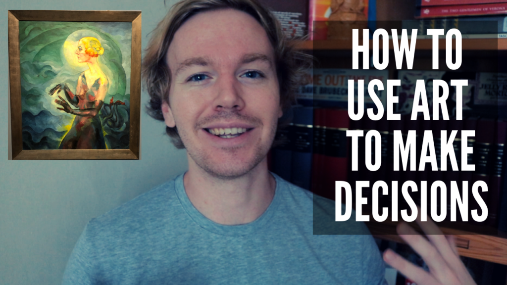 how to use art to make decisions - Benjamin McEvoy